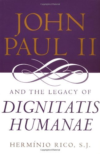 John Paul II and the Legacy of Dignitatis Humanae (Moral Traditions ...
