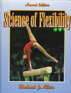 Science of Flexibility: Michael J. Alter: 9780873229777: Amazon.com: Books