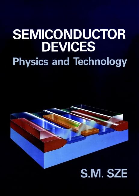 Semiconductor Devices: Physics and Technology : Sze, Simon M.: Amazon ...