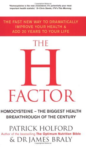 The H Factor: The fast new way to dramatically improve your health and ...