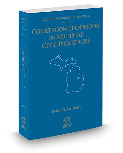 Amazon.com: Courtroom Handbook on Michigan Civil Procedure, 2018 ed ...