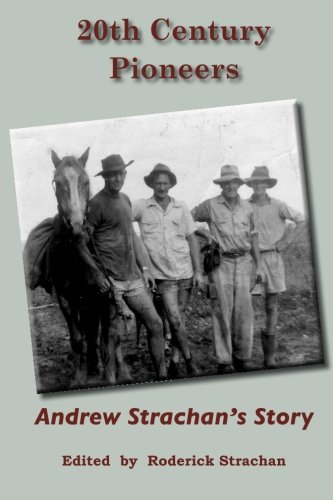 20th Century Pioneers: Strachan, Roderick: 9781507757604: Amazon.com: Books