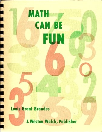 Math Can Be Fun: Brandes, Louis Grant: Amazon.com: Books