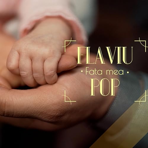Fata Mea de Flaviu Pop en Amazon Music Unlimited