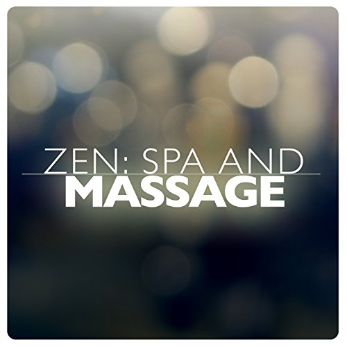 Play Zen: Spa and Massage by Zen Spa Meditation on Amazon Music