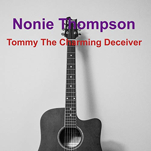 Tommy The Charming Deceiver by Nonie Thompson on Amazon Music - Amazon ...