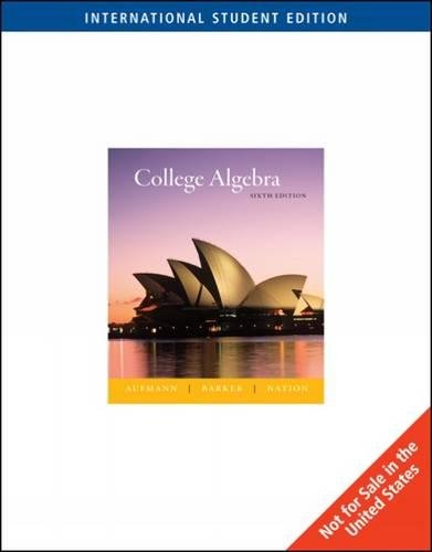 College Algebra, International Edition: Richard N. Aufmann Vernon C ...