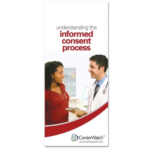 Understanding the Informed Consent Process: CenterWatch, CenterWatch ...