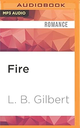Amazon.com: Fire (The Elementals, 1): 9781531889036: L. B. Gilbert ...