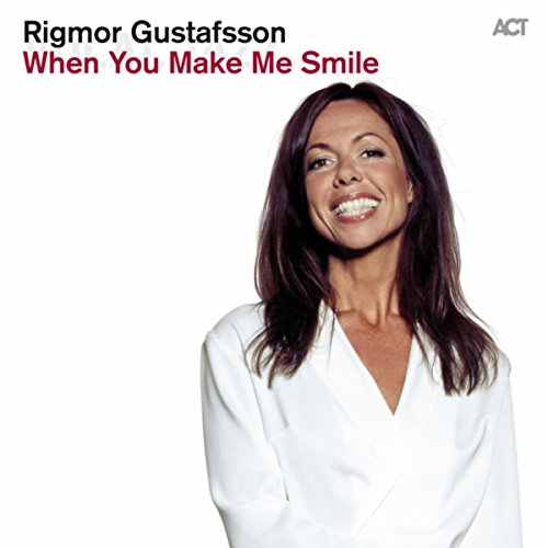 Play When You Make Me Smile by Rigmor Gustafsson feat. Dalasinfoniettan ...