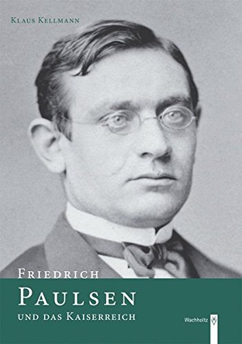 Amazon.com: Friedrich Paulsen und das Kaiserreich: 9783529028915 ...