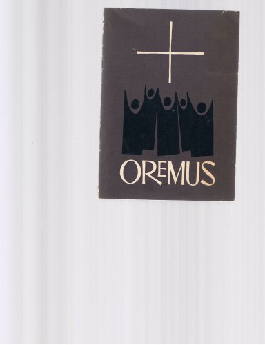 OREMUS- A Book of Worship for Corporate & Private Prayer: Lutheran ...