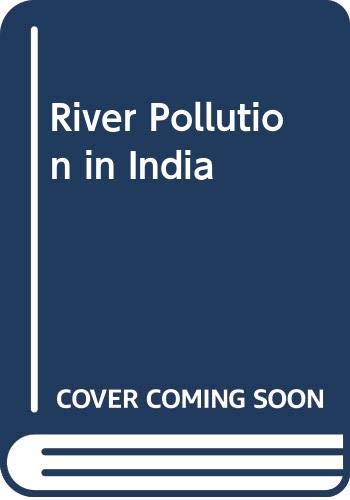 Amazon | River Pollution in India | Trivedy, R. K. | Environmental Policy
