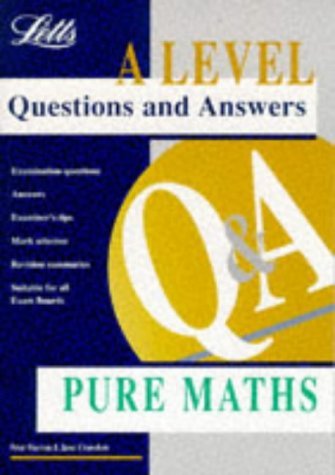 A-level Questions and Answers Pure Mathematics ('A'Level Questions ...