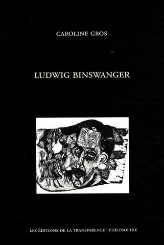 Amazon.com: Ludwig Binswanger - entre phénoménologie et expérience psychiatrique: 9782350510255 ...