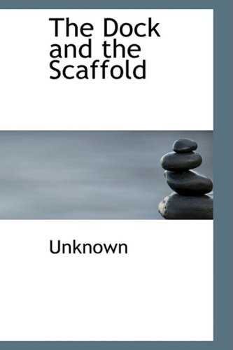 Amazon.com: The Dock and the Scaffold: The Manchester Tragedy and the ...