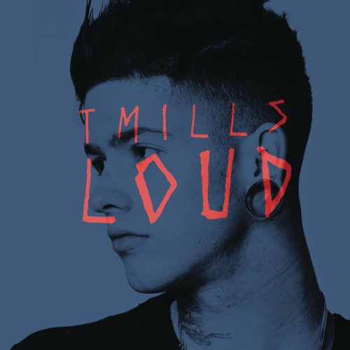 Amazon.com: Loud (Clean Version) [Clean] : T. Mills: Digital Music