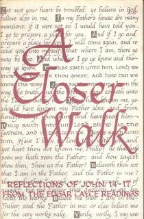 A Closer Walk (From Edgar Cayce Readings) 1974: Edgar Cayce Foundation ...