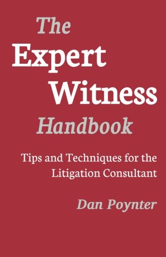 Amazon.com: The Expert Witness Handbook: Tips and Techniques for the ...