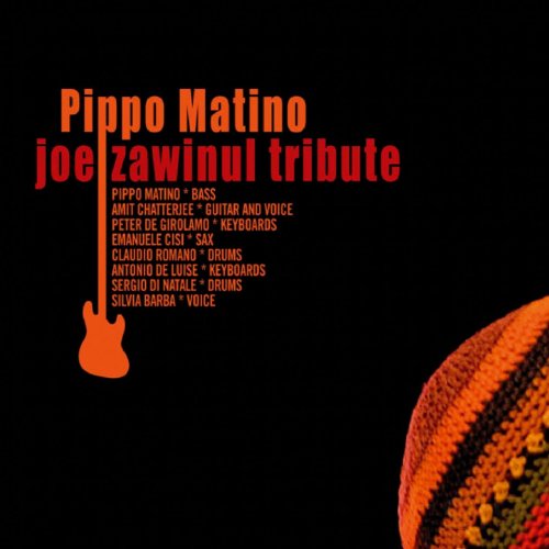 Amazon Music Unlimited - Pippo Matino 『Joe Zawinul Tribute』
