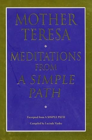 Meditations for a Simple Path: Mother Teresa: 9780712672863: Amazon.com ...