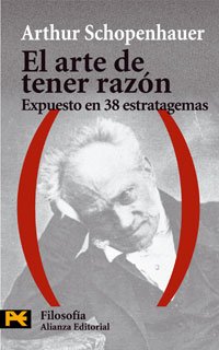 El Arte De Tener Razon / The Art of Reasoning: Expuesto En 38 ...