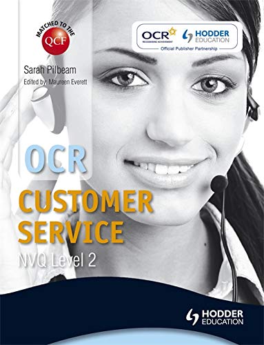 OCR Level 2 NVQ Certificate in Customer Service (QCF) Incorporating ...