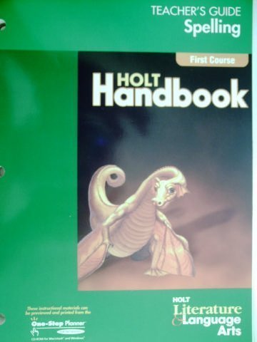 Holt Handbook: Holt Literature & Language Arts, First Course: Spelling ...