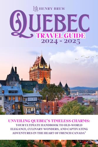 Amazon Best Sellers: Best Quebec Travel Guides