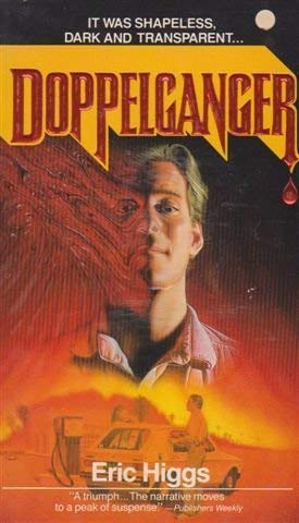 Doppelganger: Higgs, Eric: 9780312908379: Amazon.com: Books