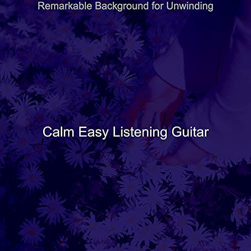 Remarkable Background for Unwinding de Calm Easy Listening Guitar en ...