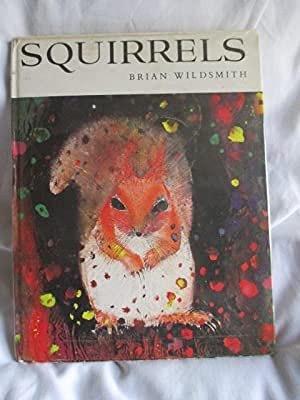Squirrels: Wildsmith, Brian: 9780192796998: Amazon.com: Books