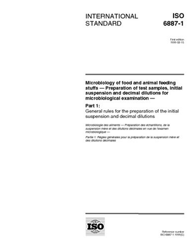 ISO 6887-1:1999, Microbiology of food and animal feeding stuffs ...
