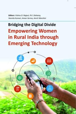 Bridging the Digital Divide: Empowering Women in Rural India through ...