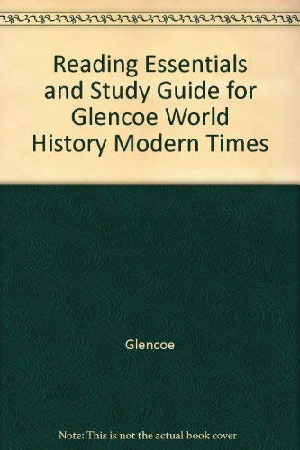 Reading Essentials and Study Guide for Glencoe World History Modern ...