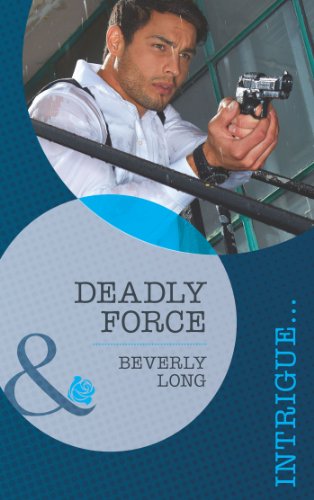 Deadly Force (Mills & Boon Intrigue) (The Detectives, Book 1) - Kindle ...