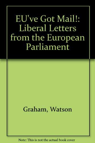 Buy EU've Got Mail!: Liberal Letters from the European Parliament Book ...