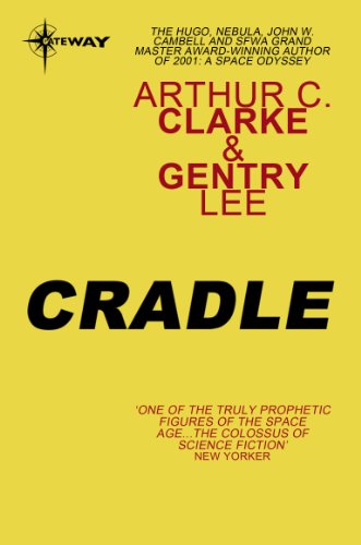 Cradle eBook : Clarke, Arthur C., Lee, Gentry: Amazon.co.uk: Kindle Store