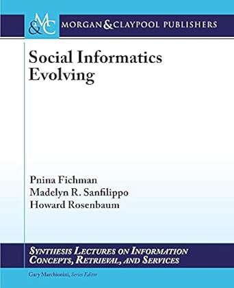 Amazon.com: Social Informatics (Synthesis Lectures on Information Concepts, Retrieval, and ...