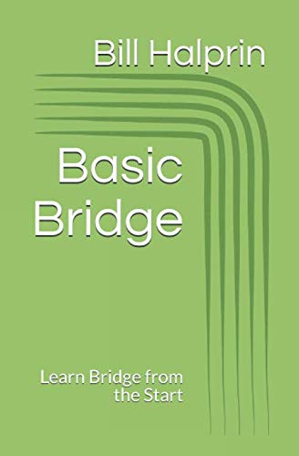 Basic Bridge: Learn Bridge from the Start (Introduction to Bridge ...