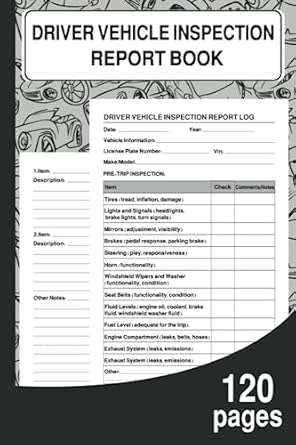 Driver Vehicle Inspection Report Book: Detailed Daily Pre-Trip ...