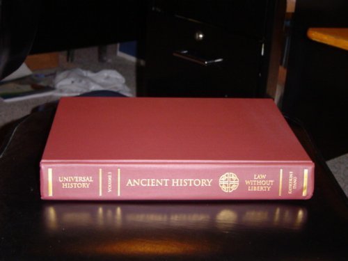 Universal History-Volume I - Ancient History- Law Without Liberty ...
