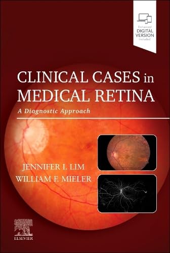 Clinical Cases in Medical Retina: A Diagnostic Approach: 9780128227206 ...