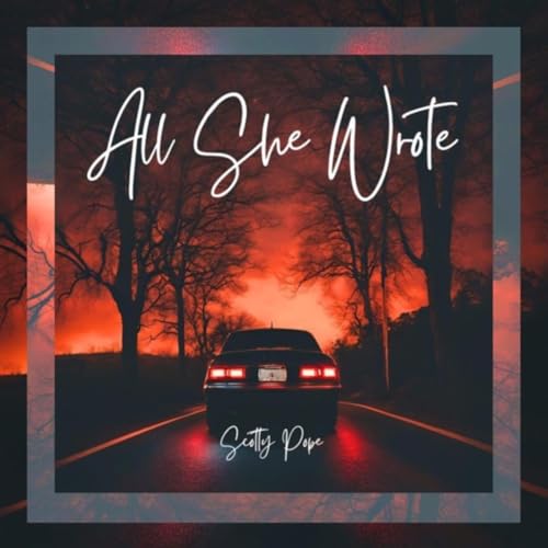 Play All She Wrote by Scotty Pope on Amazon Music