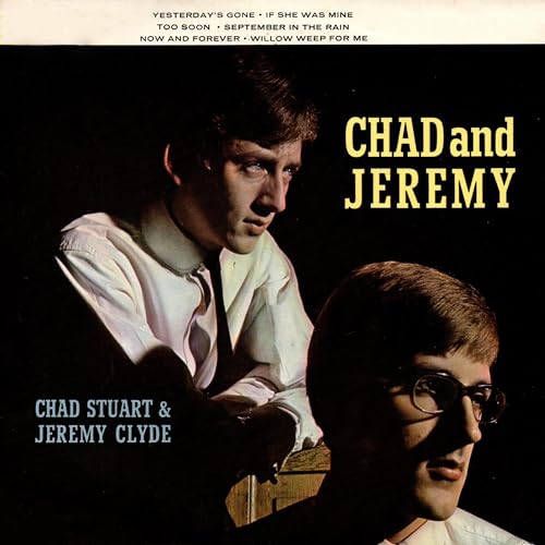 Play Chad Stuart & Jeremy Clyde by Chad & Jeremy on Amazon Music