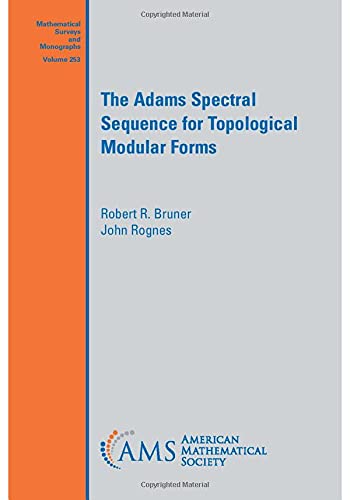 Amazon.com: The Adams Spectral Sequence for Topological Modular Forms (Mathematical Surveys and ...