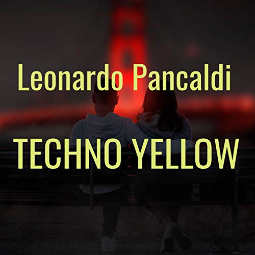 Amazon.com: Techno Yellow : Leonardo Pancaldi: Digital Music