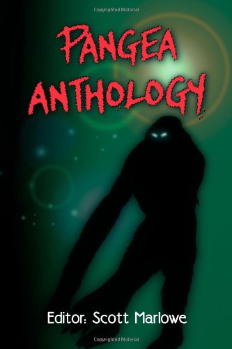Pangea Anthology: Scott C. Marlowe: 9781463621599: Amazon.com: Books