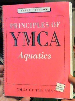 Principles of YMCA Aquatics: YMCA of the USA: 9780880116701: Amazon.com ...