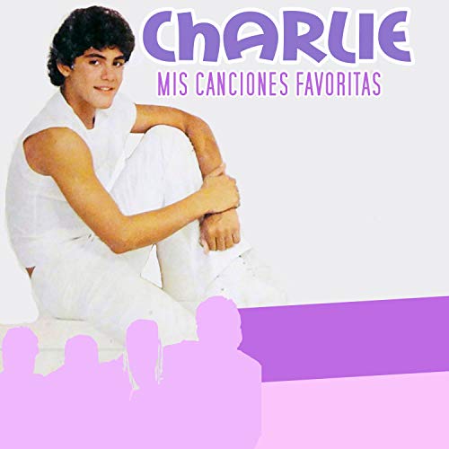Amazon.com: Mis Canciones Favoritas : Charlie: Digital Music